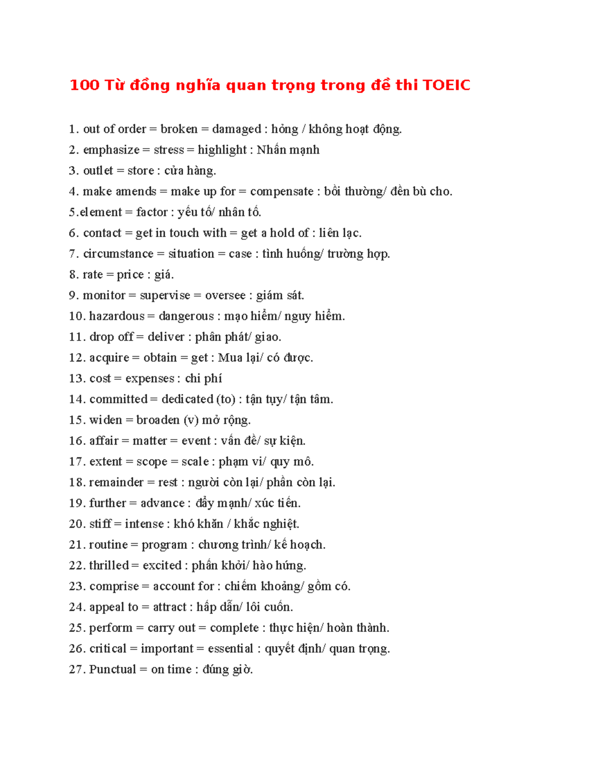 100 Từ đồng nghĩa quan trọng trong đề thi Toeic - out of order = broken = damaged : hỏng / không ...