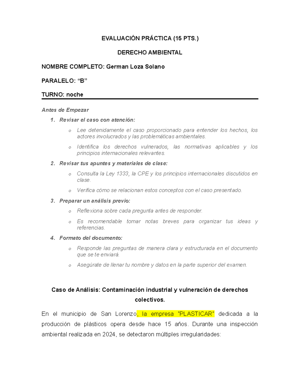 Evaluación Práctica (15 PTS) - Derecho Ambiental - Caso de ...