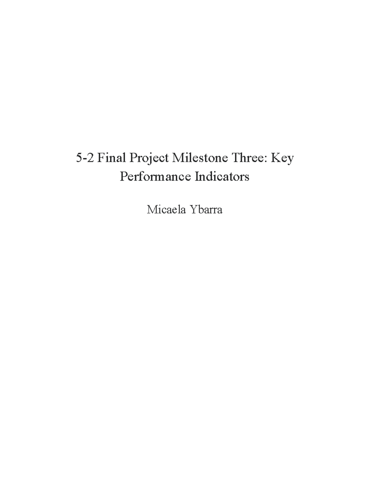 5-2 Final Project Milestone 3: Key Performance Indicators Analysis ...