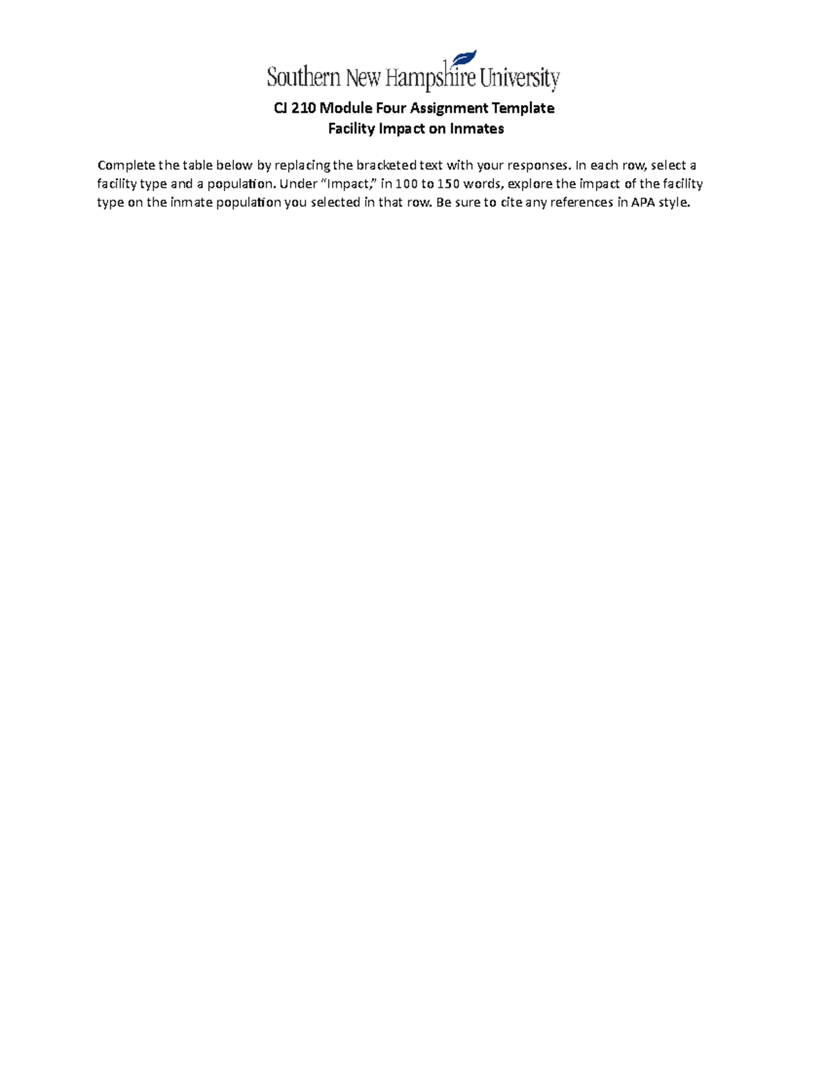 CJ 210 Module Four Assignment - In each row, select a facility type and ...