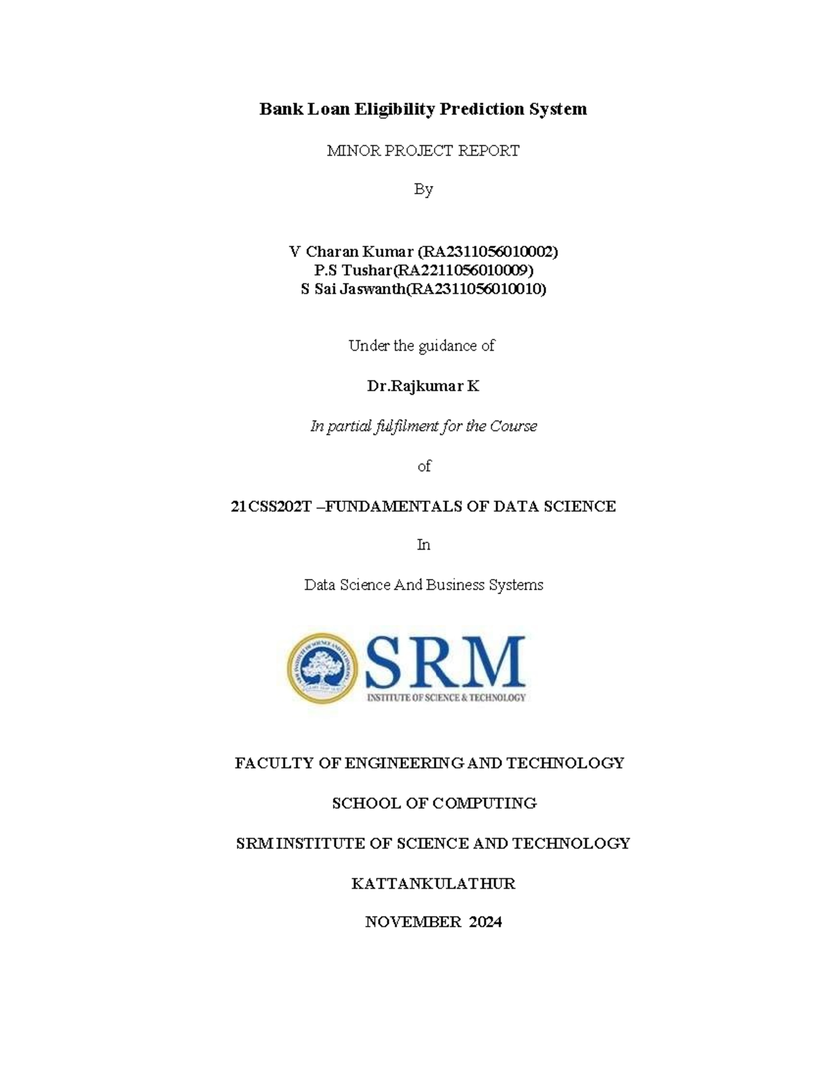 Loan Eligibility Prediction System: Minor Project Report (21CSS202T ...