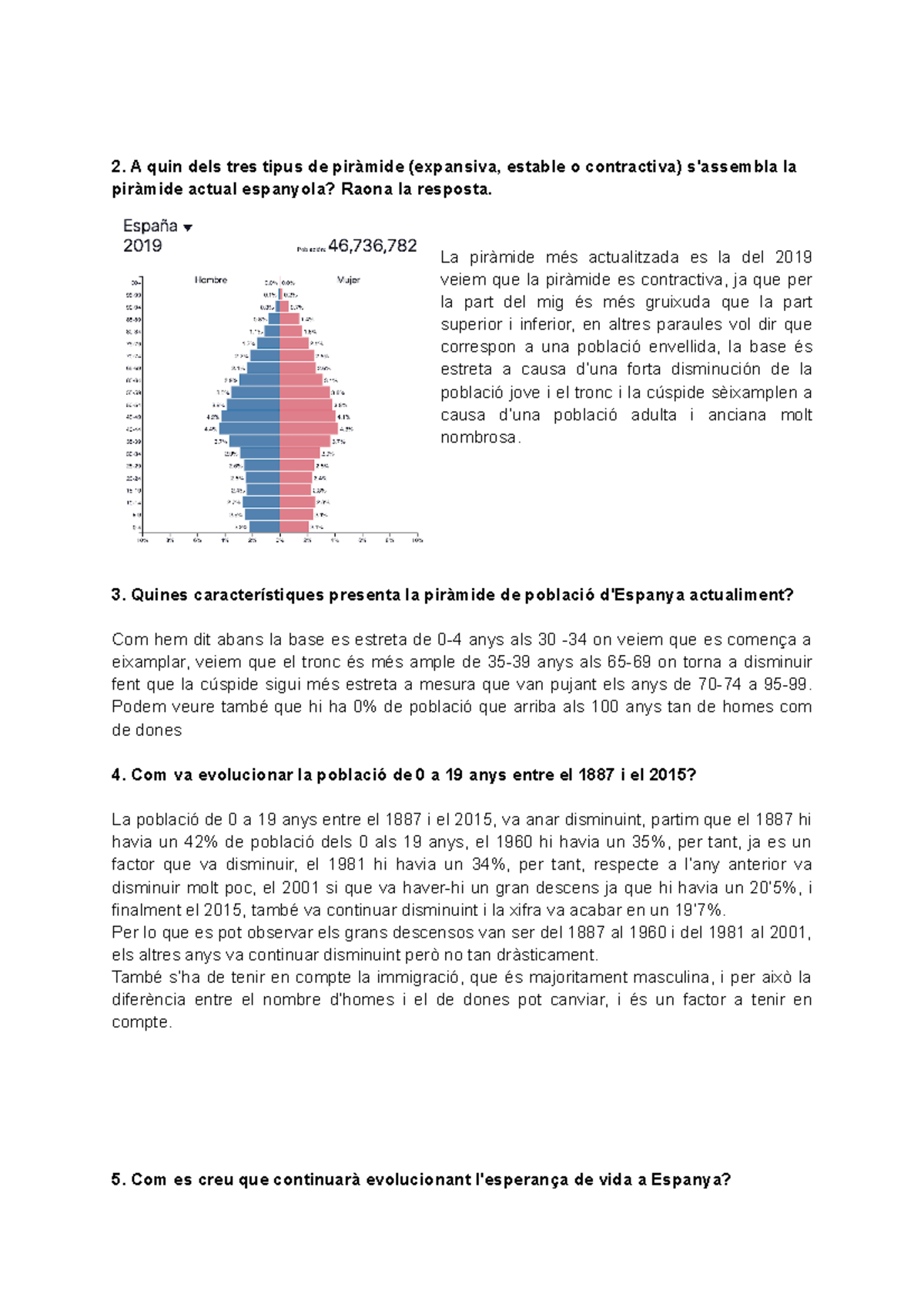 Geografia act. 2,3,4,5,6 - A quin dels tres tipus de piràmide ...