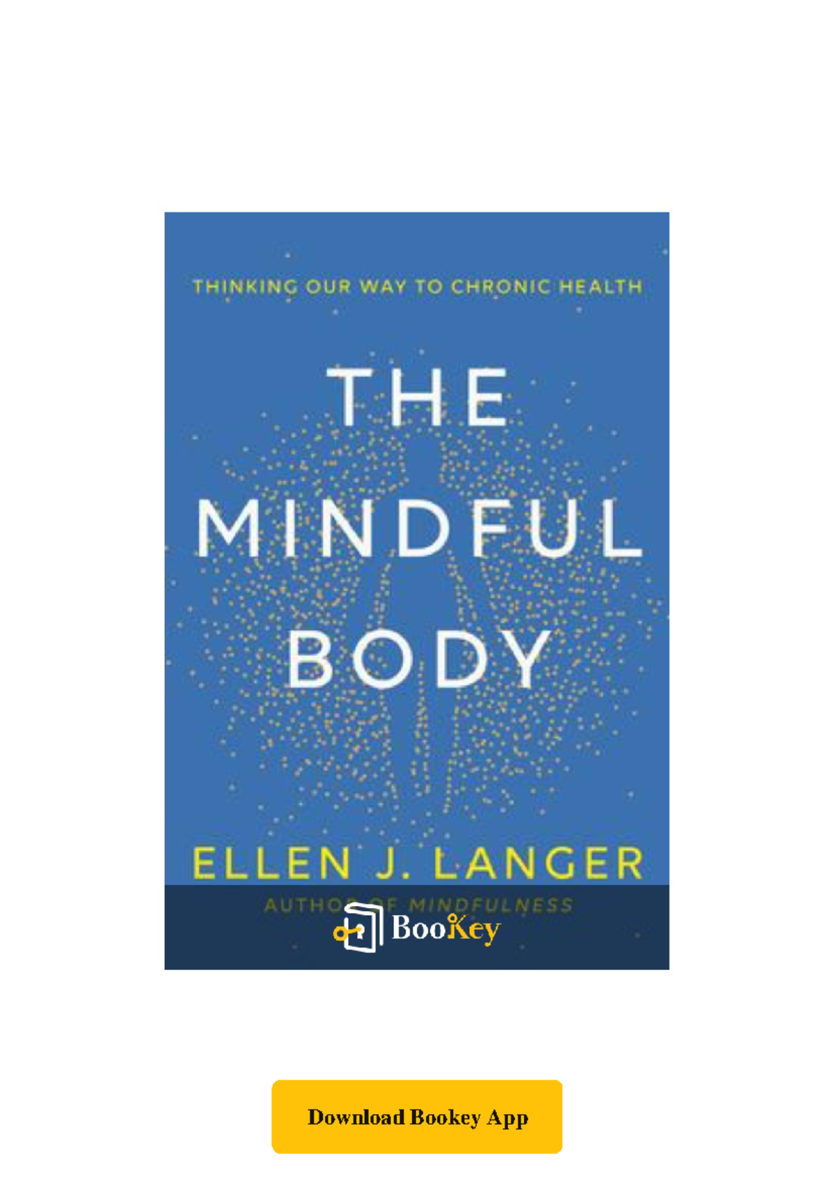The-mindful-body - Imp - Summary of "The Mindful Body" by Ellen J ...
