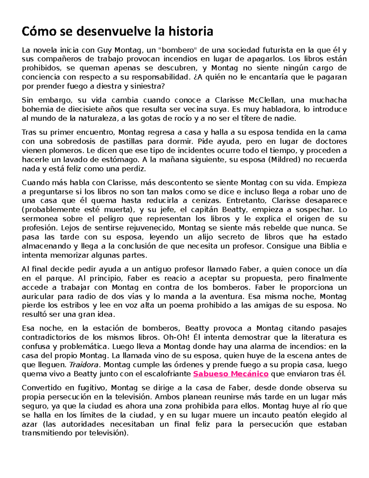 Fahrenheit - resumen - Cómo se desenvuelve la historia La novela inicia ...