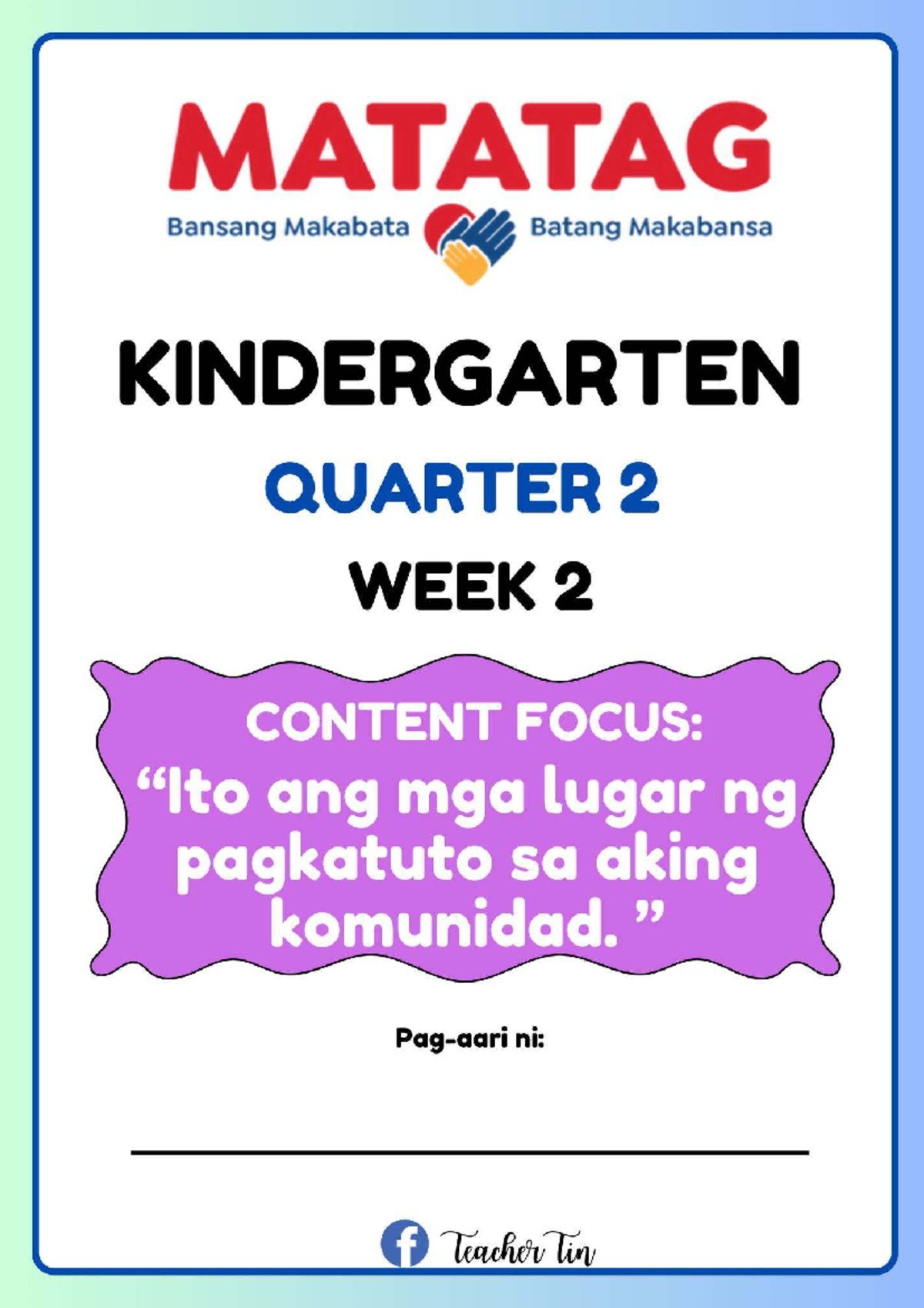 MATATAG Kindergarten Q2 W2: Learning Places & Writing Practice - Studocu