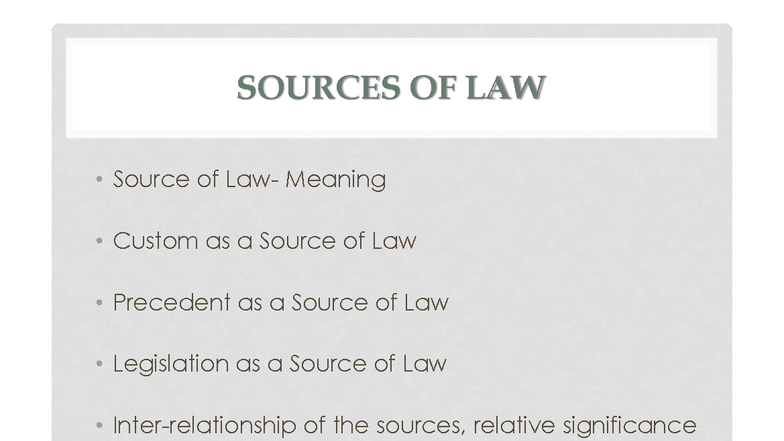 Sources of Law: Custom, Precedent, and Legislation Explained - Studocu