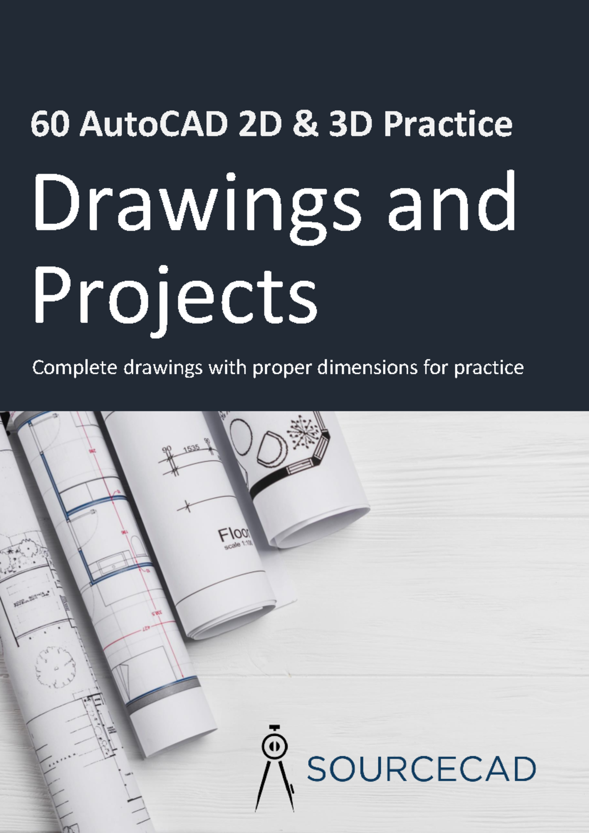 AutoCAD Tutorial: 50 Practice Drawings for 2D & 3D Skills - Studocu
