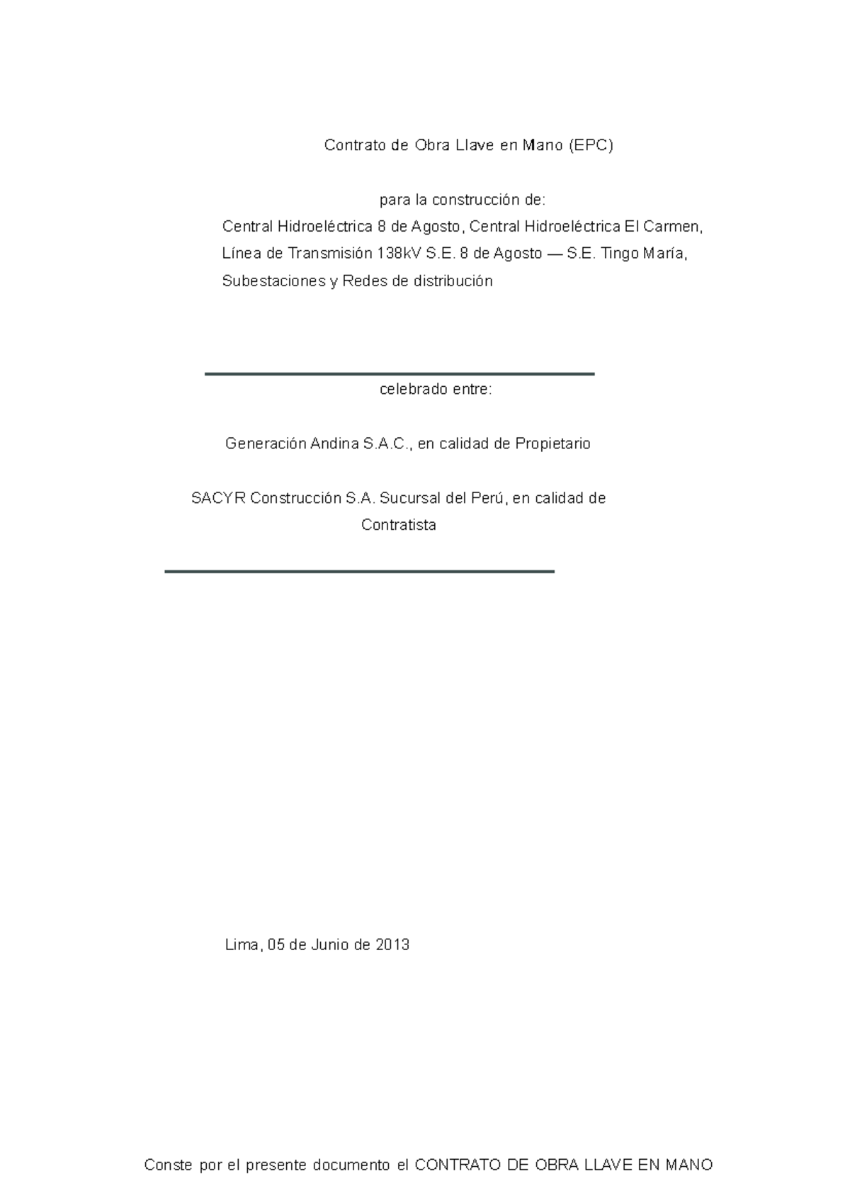 Contrato de Obra -,,, - Contrato de Obra Llave en Mano (EPC) para la construcción de: Central ...