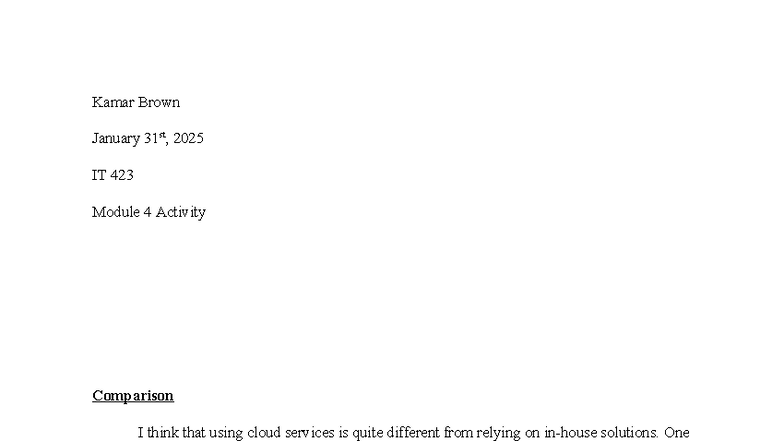 IT 423 Module 4 Activity: Cloud vs. In-House Solutions Comparison - Studocu