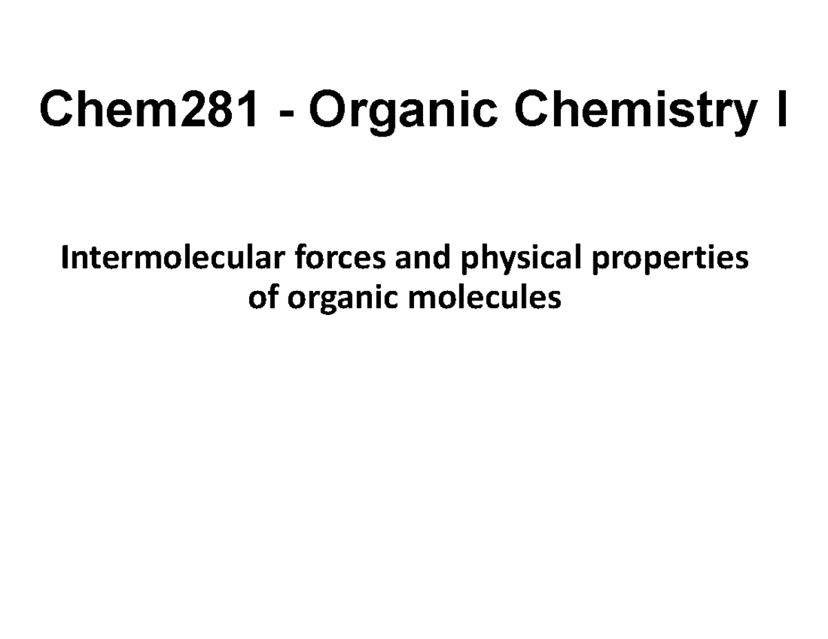 Intermolecular Forces & Physical Properties - Chem281 Lecture Notes ...