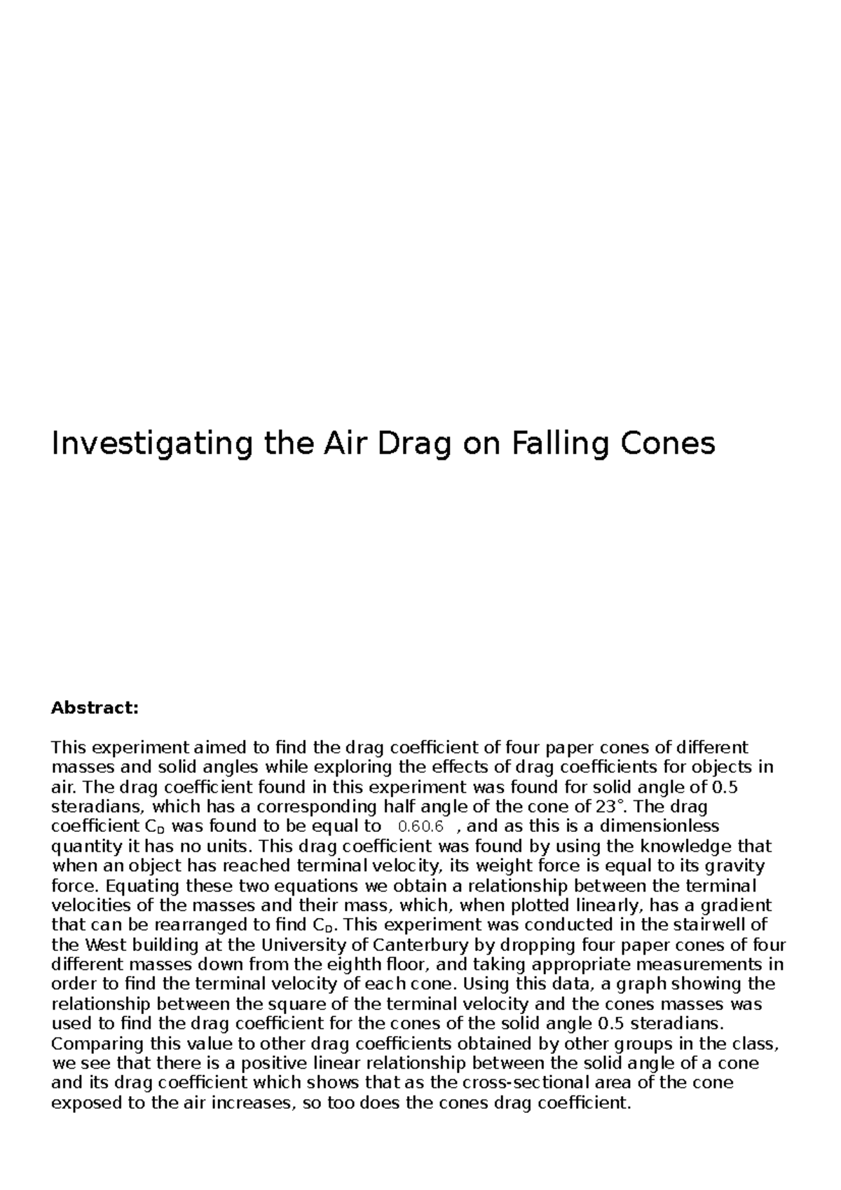 Experimenting with Air Drag on Falling Cones - PHYS285 Lab Report - Studocu