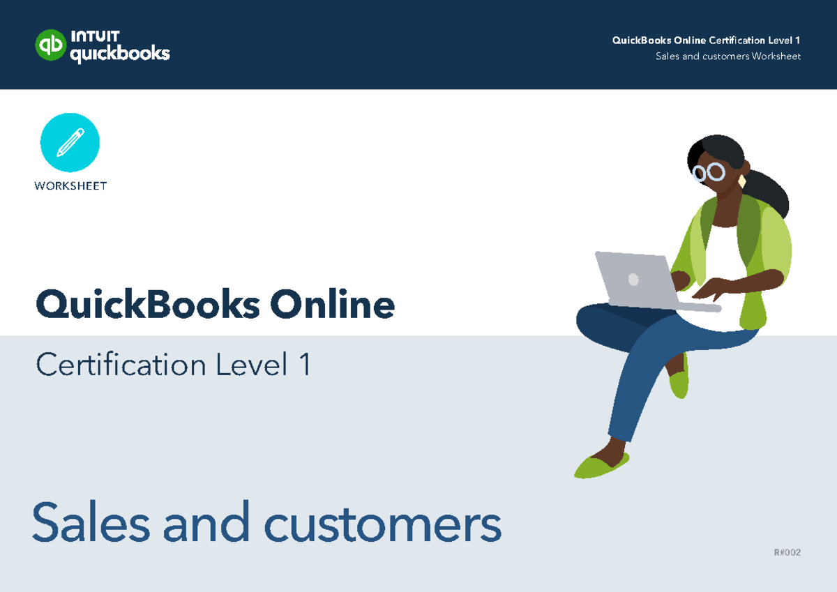 QBO Level 1 Sales & Customers Worksheet for Certification Prep - Studocu
