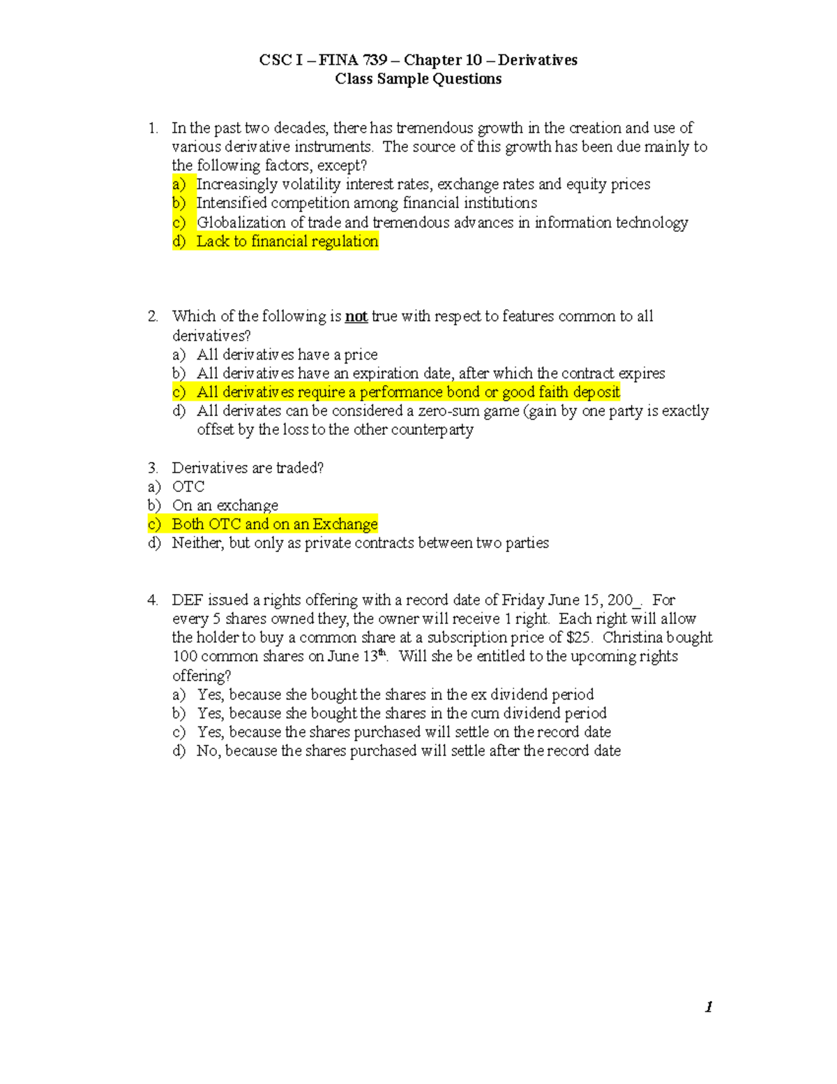 CSC I - FINA 739 - Chapter 10 Derivatives Class Exercise Questions ...