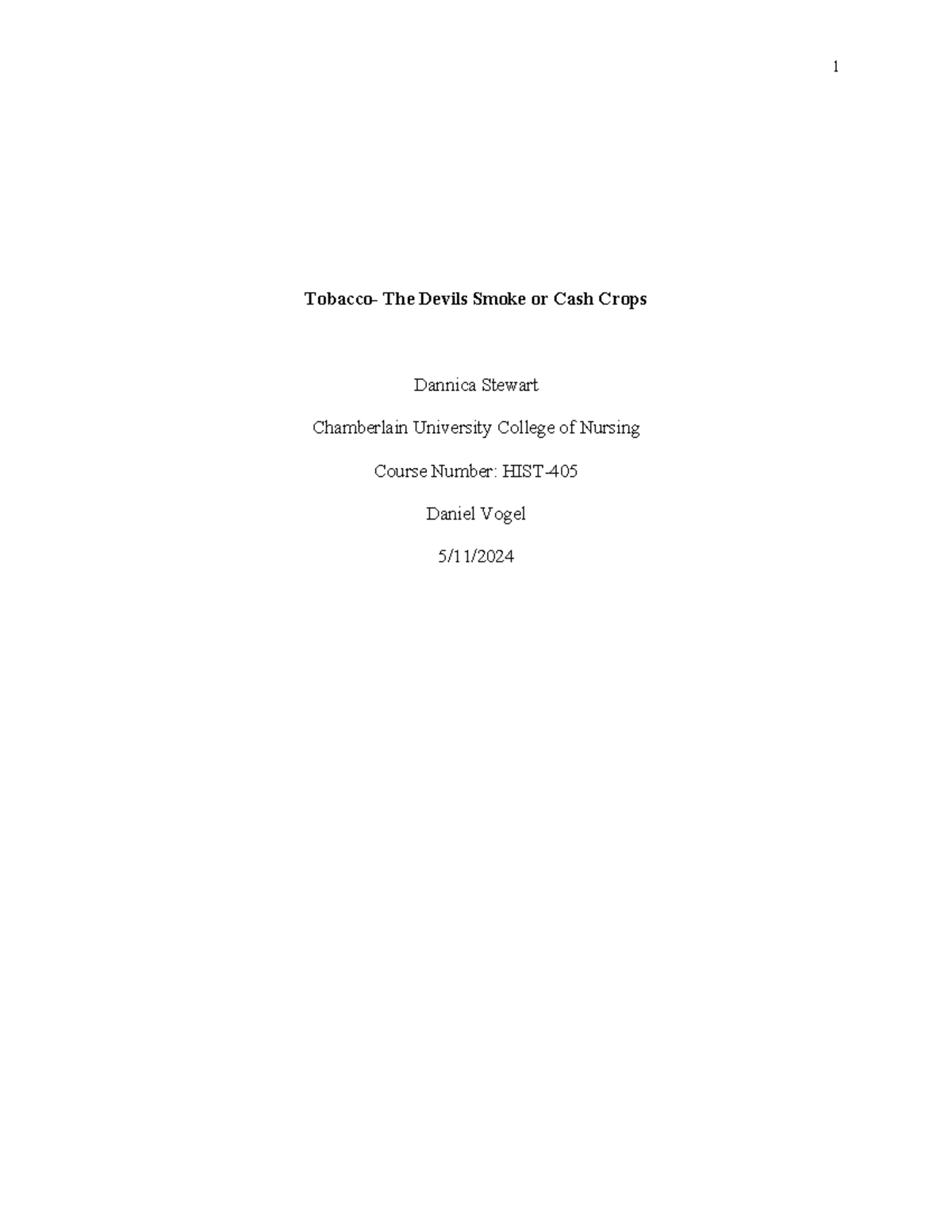 Dannica Stewart week 1 case study tobacco- the devils smoke - Tobacco ...