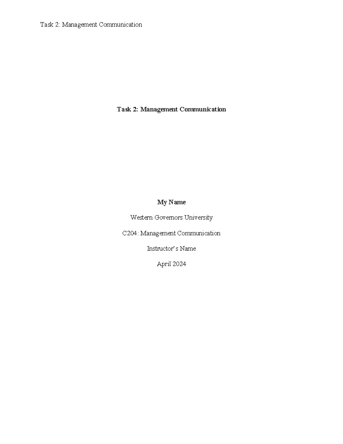 C204 Task 2 Passed with no edits - Task 2: Management Communication My ...