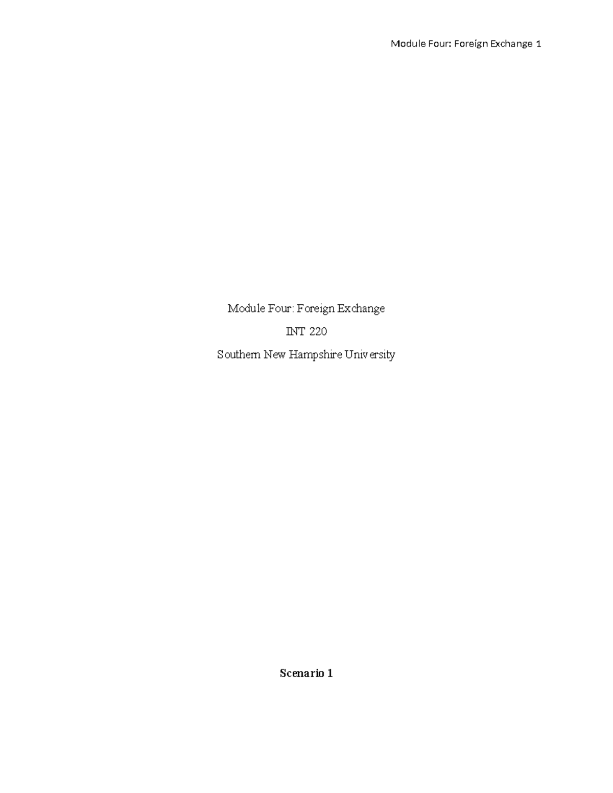 INT 220 Module Four Foreign Exchange Analysis and Scenarios - Studocu