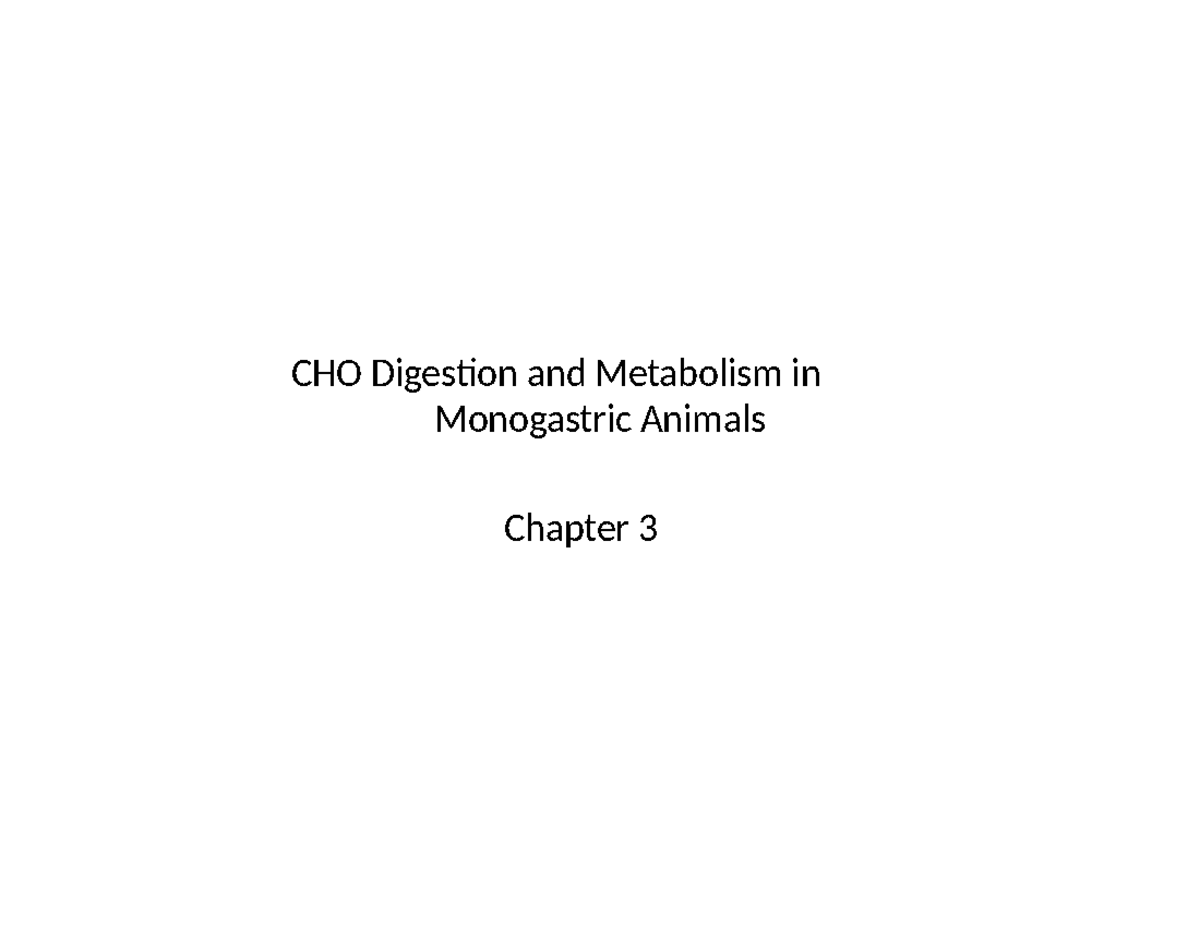 Chapter 3: CHO Digestion & Metabolism in Monogastric Animals - Notes ...
