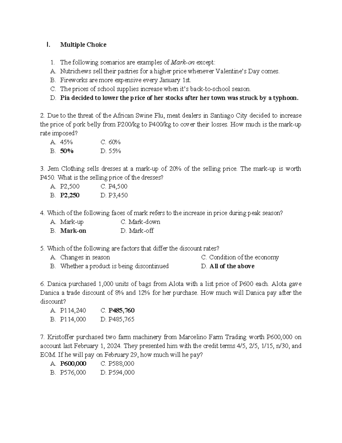 PRE TEST - aaa - I. Multiple Choice 1. The following scenarios are ...