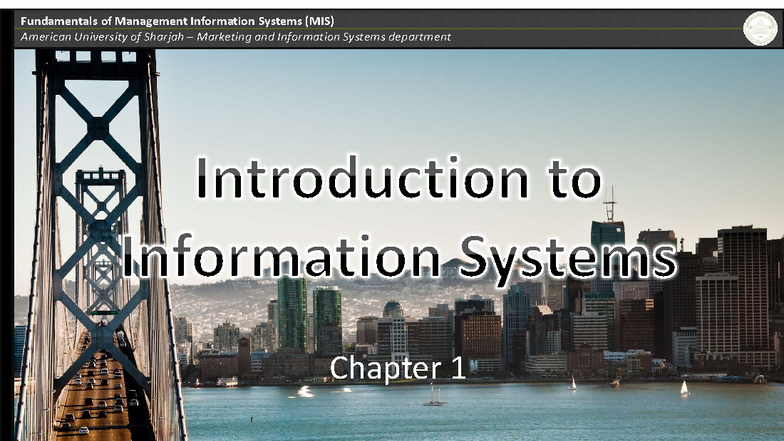 MIS 101: Chapter 1 - Fundamentals of Management Information Systems ...