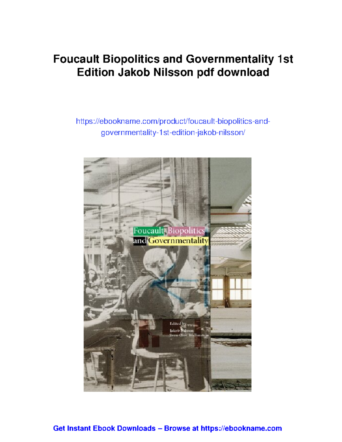 Foucault, Biopolitics, and Governmentality: Insights from 1st Edition ...
