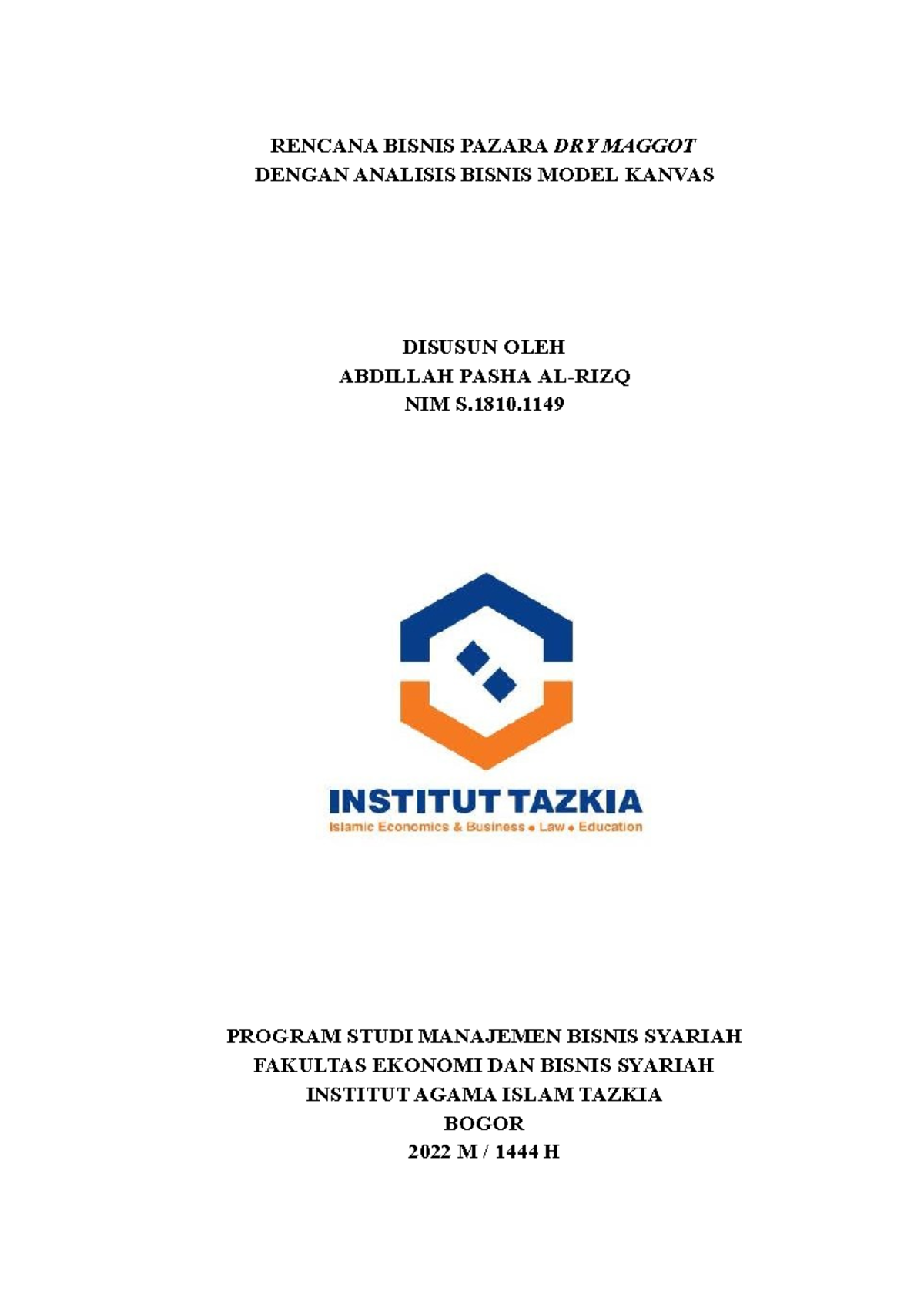 Rencana Bisnis BMC Maggot Kering oleh Abdillah Pasha S.1810 - Studocu