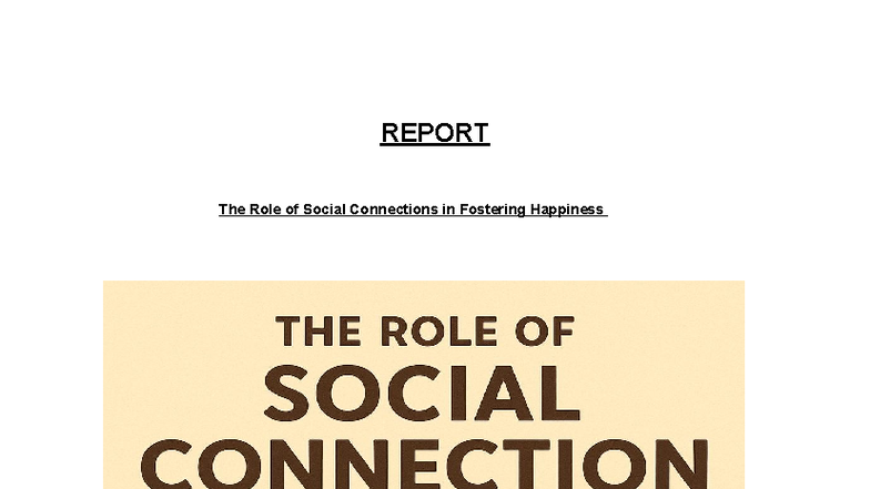 BCH2476 Report on Social Connections and Their Impact on Happiness ...