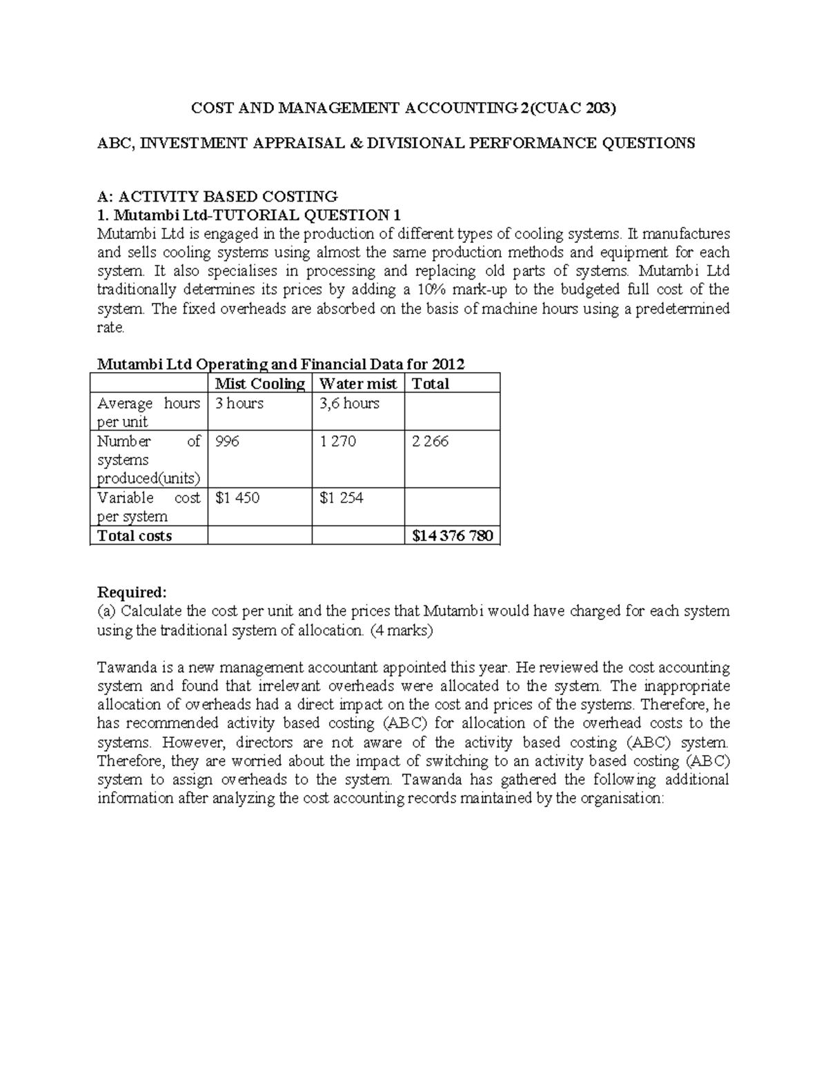 Costing 2 (CUAC 203) - Tutorial Questions on ABC and Investment ...