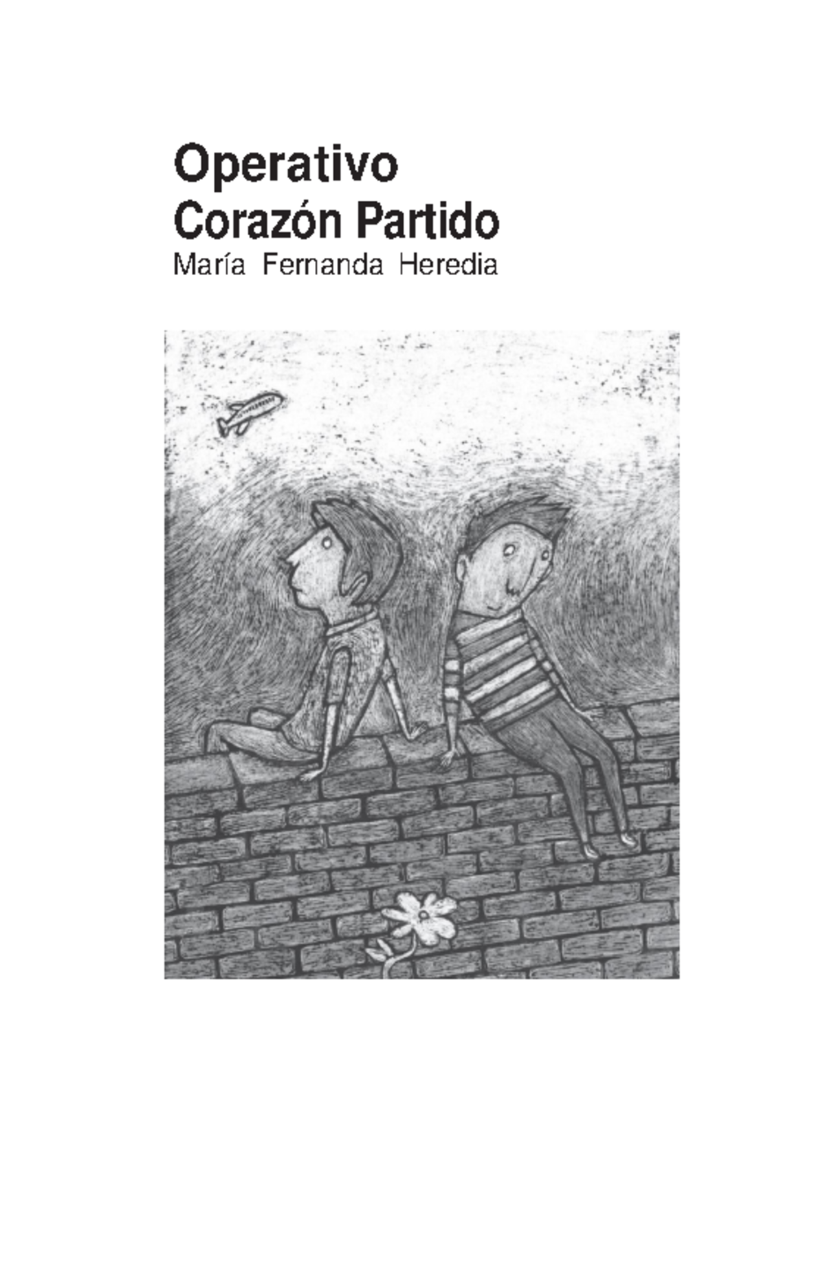 Operativo Corazón Partido: Una Aventura de Amor y Locura - Studocu