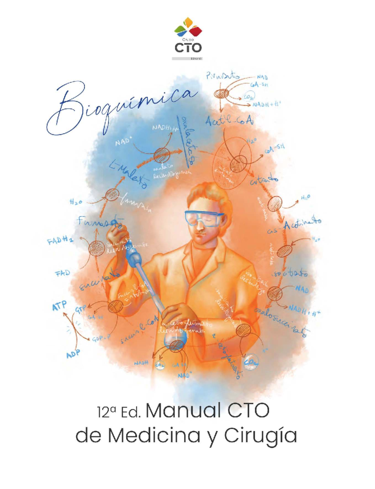 Manual CTO Bioquímica 12 edición .pdf - .~~ V. Grupo eTO Editorial 12° Ed. Manual CTO de ...