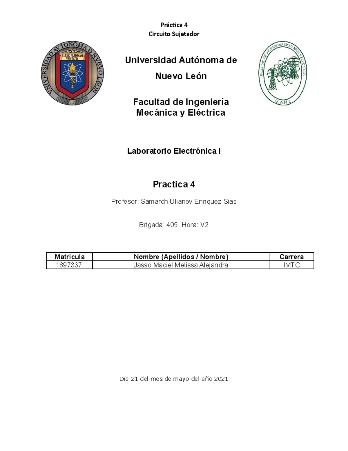 Practica 4 Circuito Sujetador - Circuito Sujetador Universidad Autónoma de Nuevo León Facultad ...