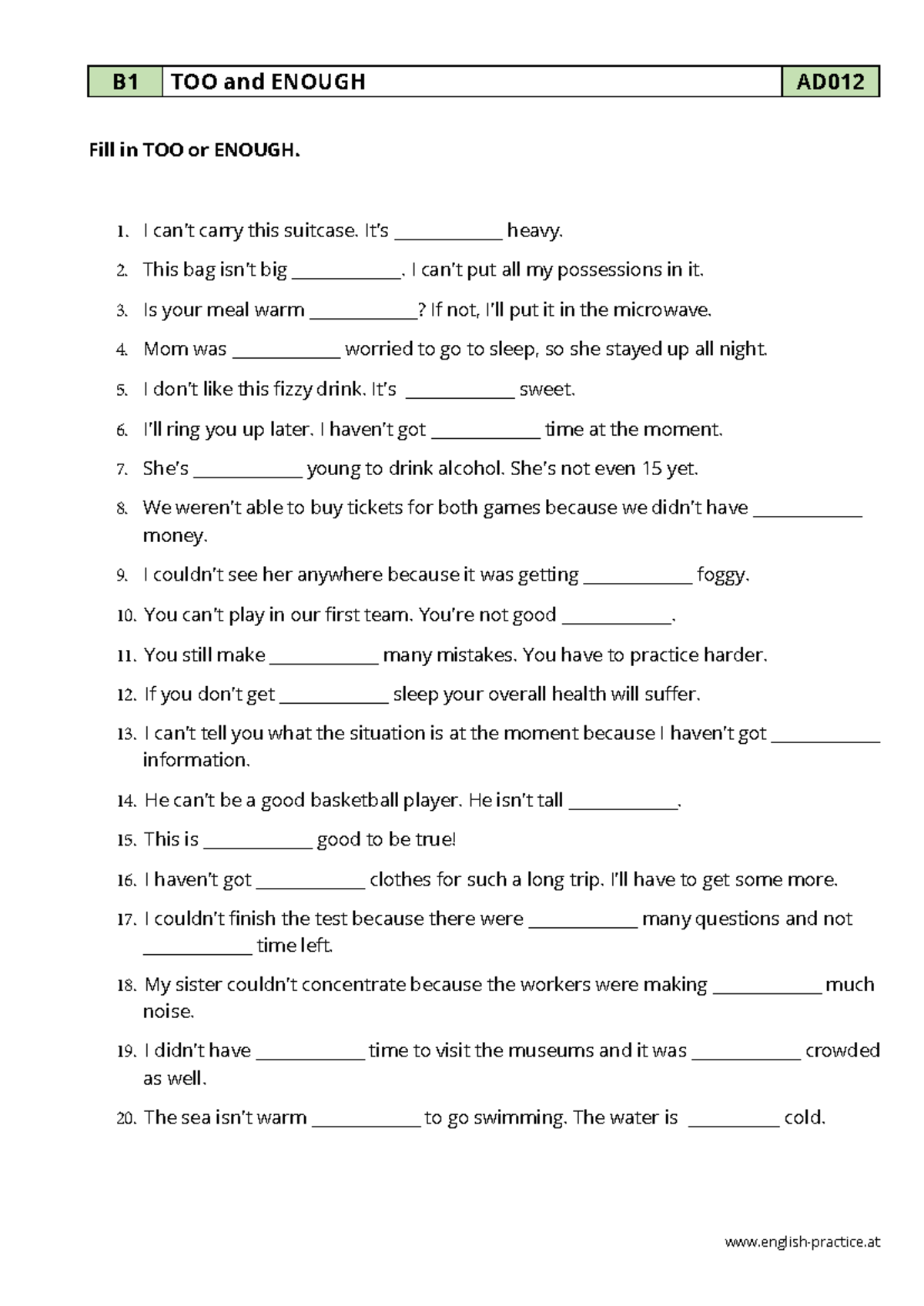 B1 TOO and ENOUGH AD012 Fill in the Blanks Exercise - Studocu