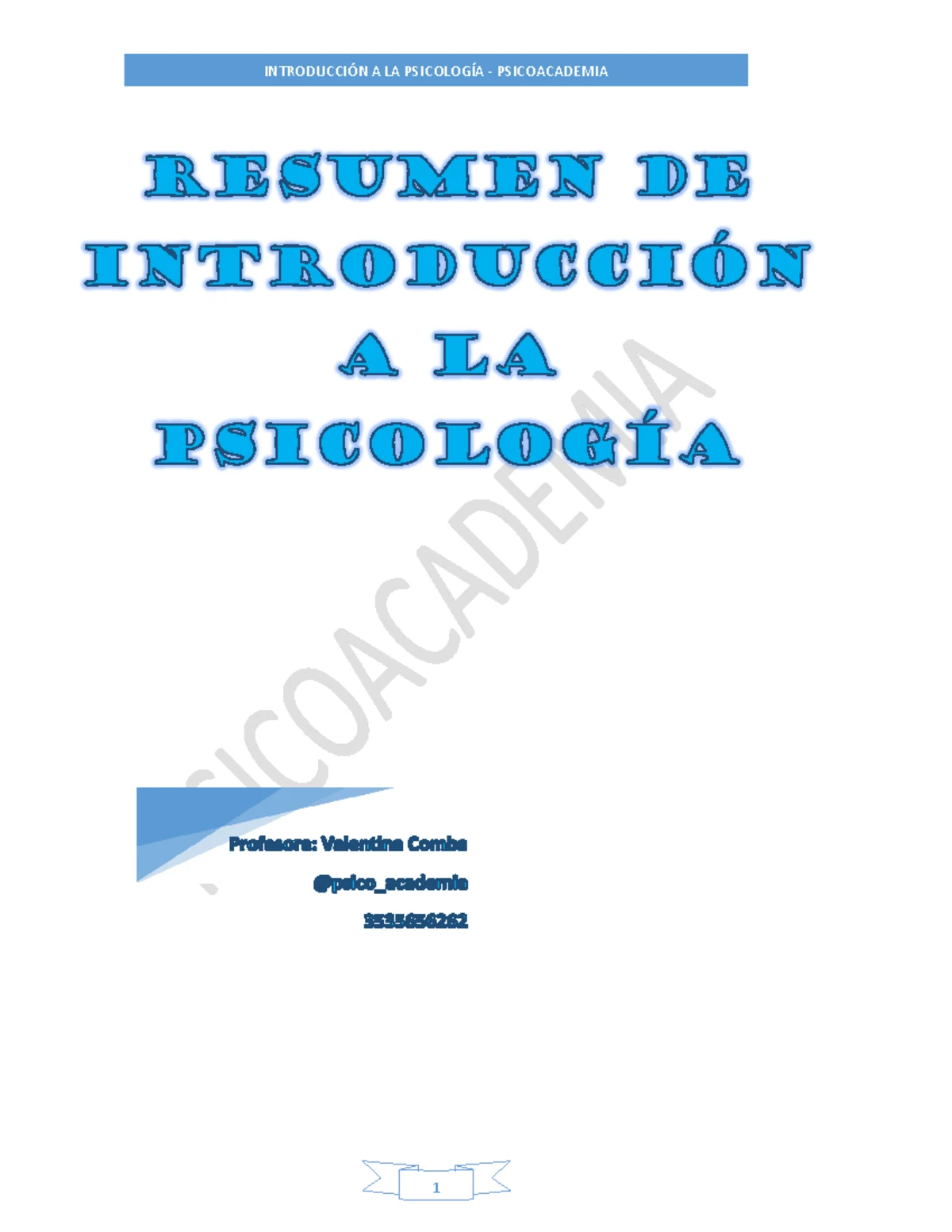 Prácticos de Introducción a la Psicología: Resumen del Capítulo 1 - Studocu