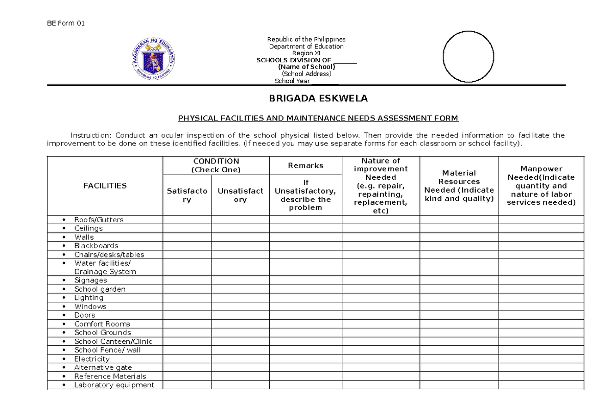 BE Form 01: Brigada Eskwela Physical Facilities Assessment Form - Studocu