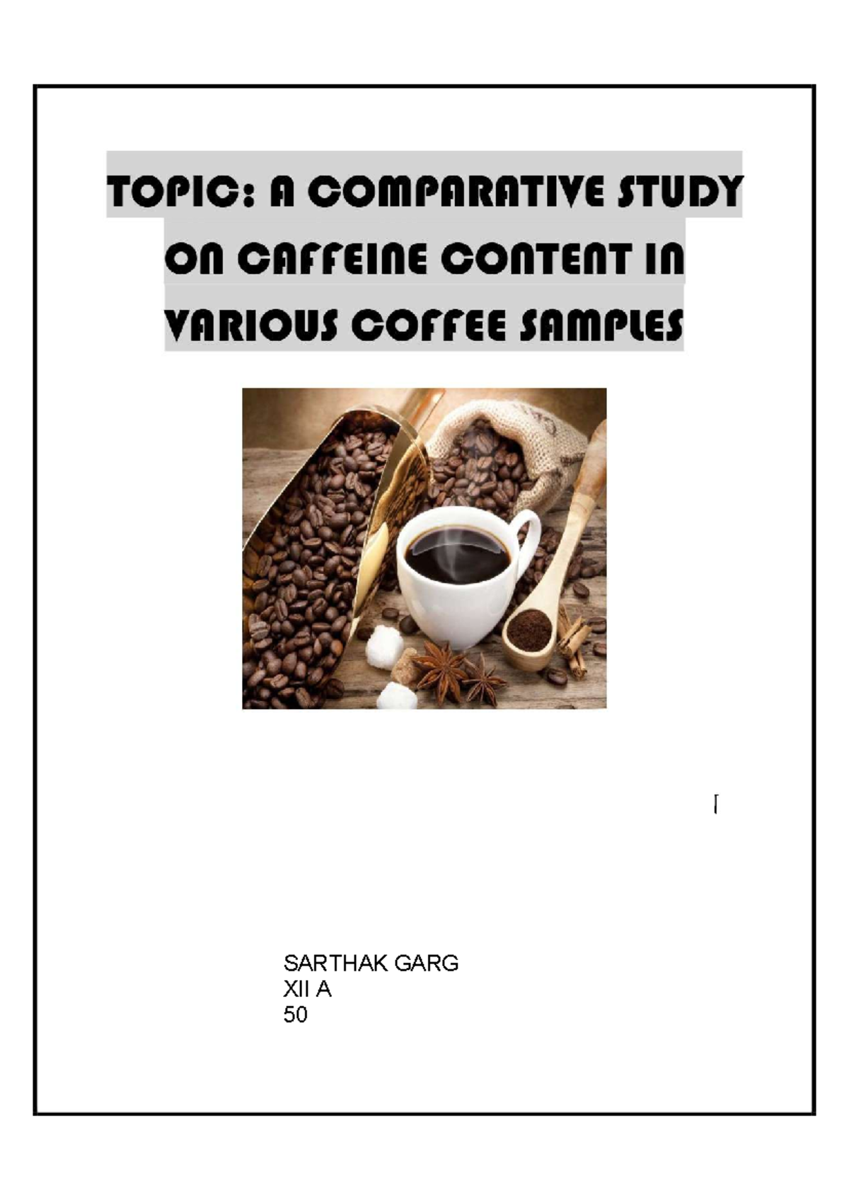 Comparative Study of Caffeine Content in Coffee Samples - XII A - Studocu