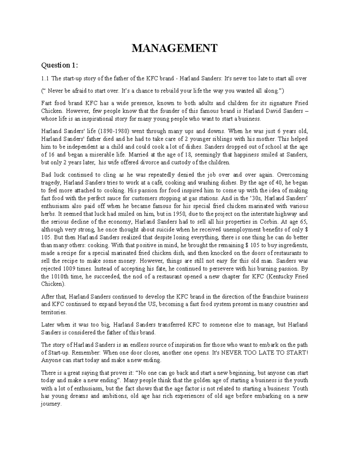 Management - MANAGEMENT Question 1: 1 The start-up story of the father ...
