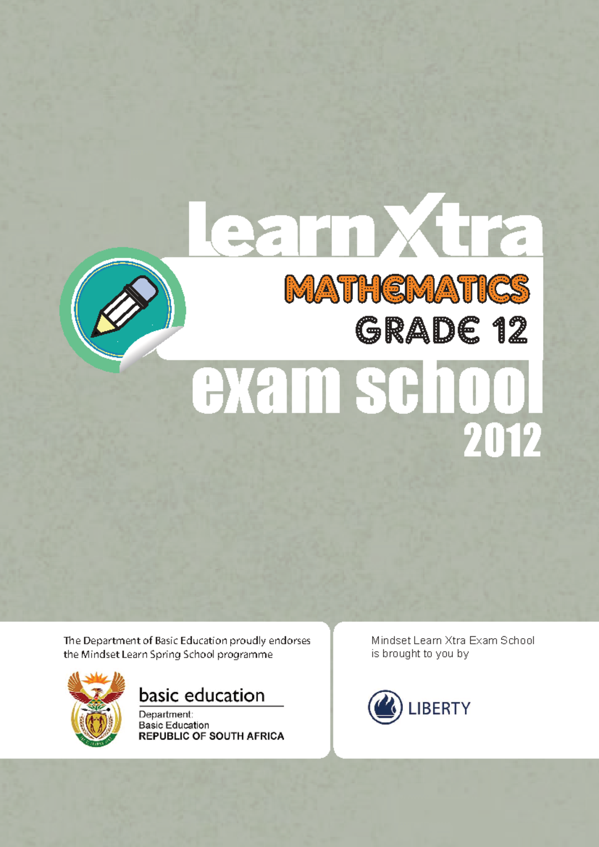 Mathematics P1 Grade 12 Exam School Guide - October 2012 - Studocu