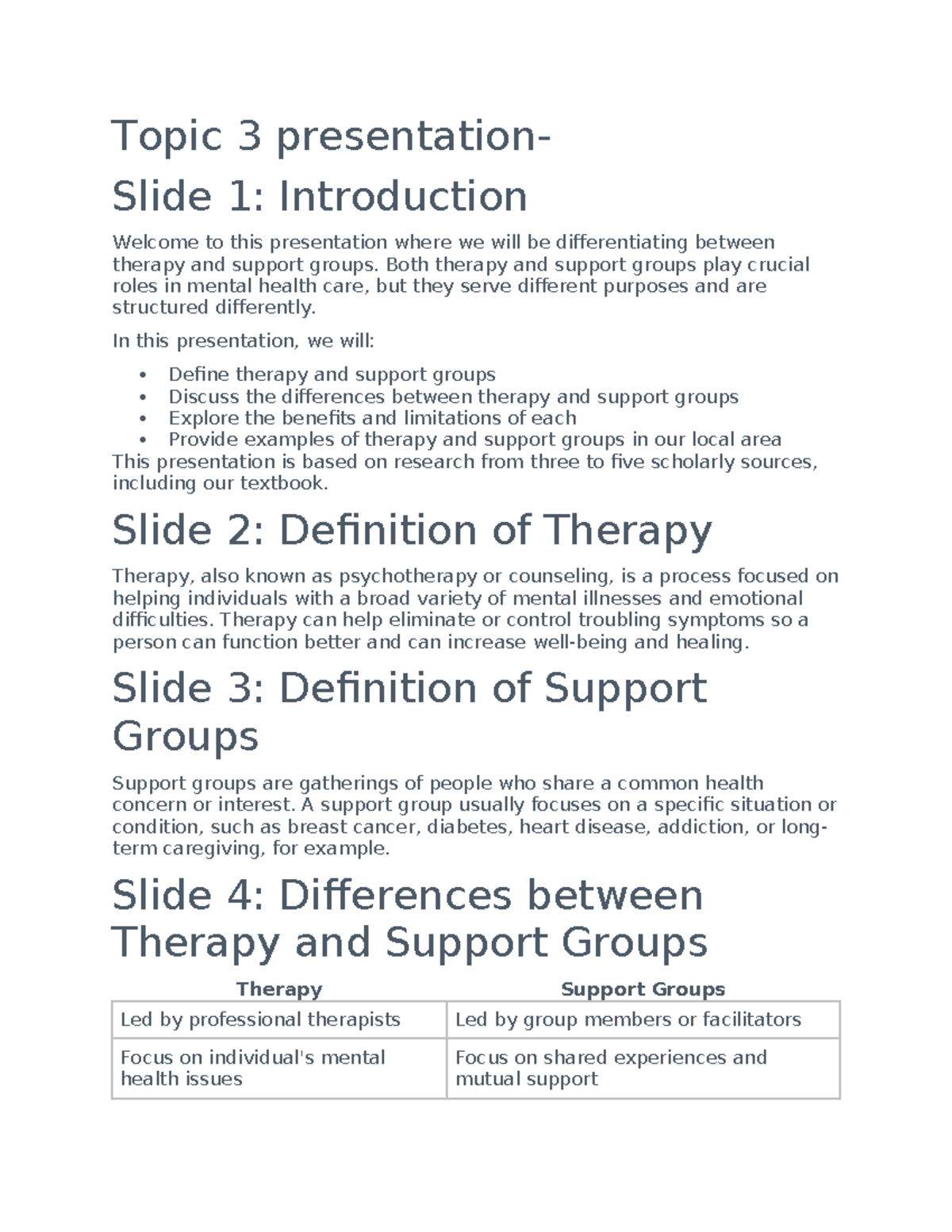 Topic 3: Therapy vs. Support Groups Presentation Outline - Studocu