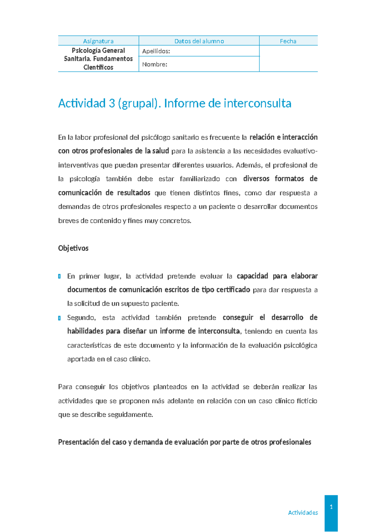 Informe de Interconsulta - Actividad 3 Psicología General Sanitaria ...