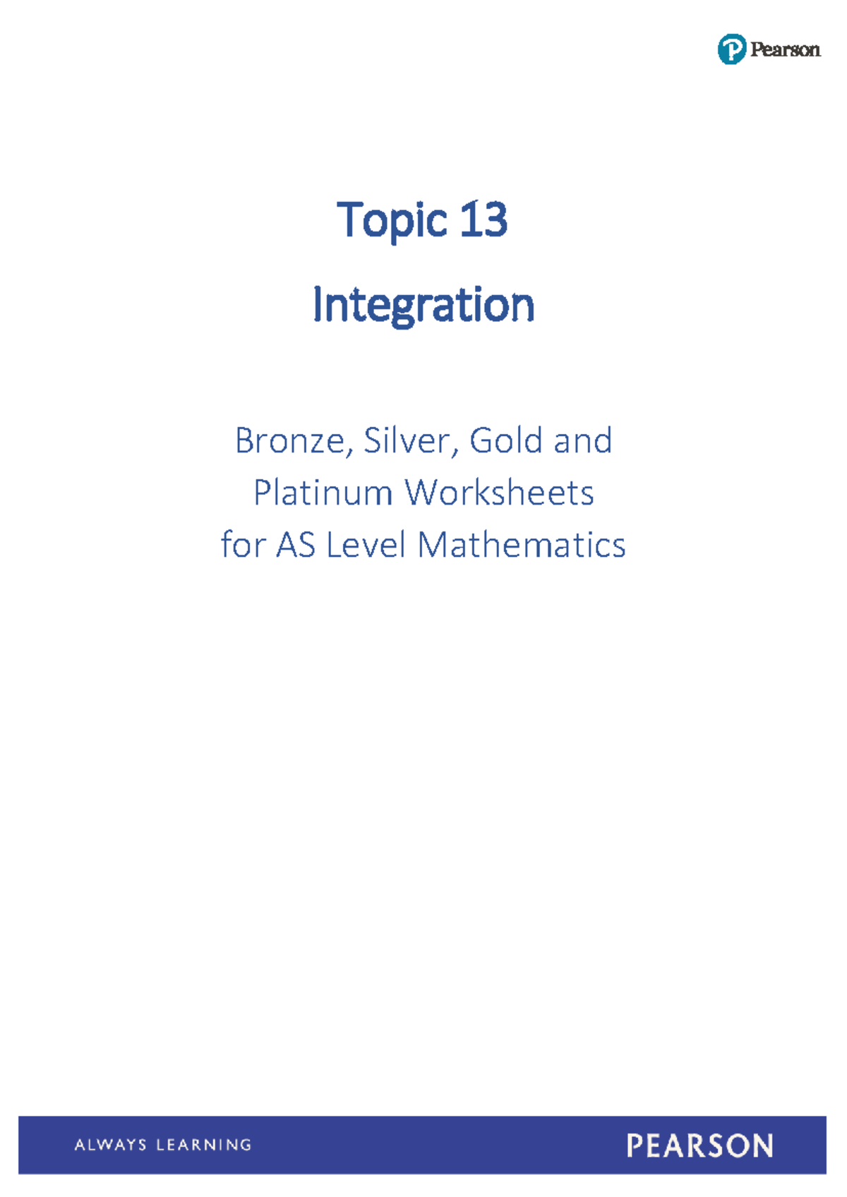 01a13 AS Pure Topic 13 Integration BSG Worksheet - Topic 13 Integration ...