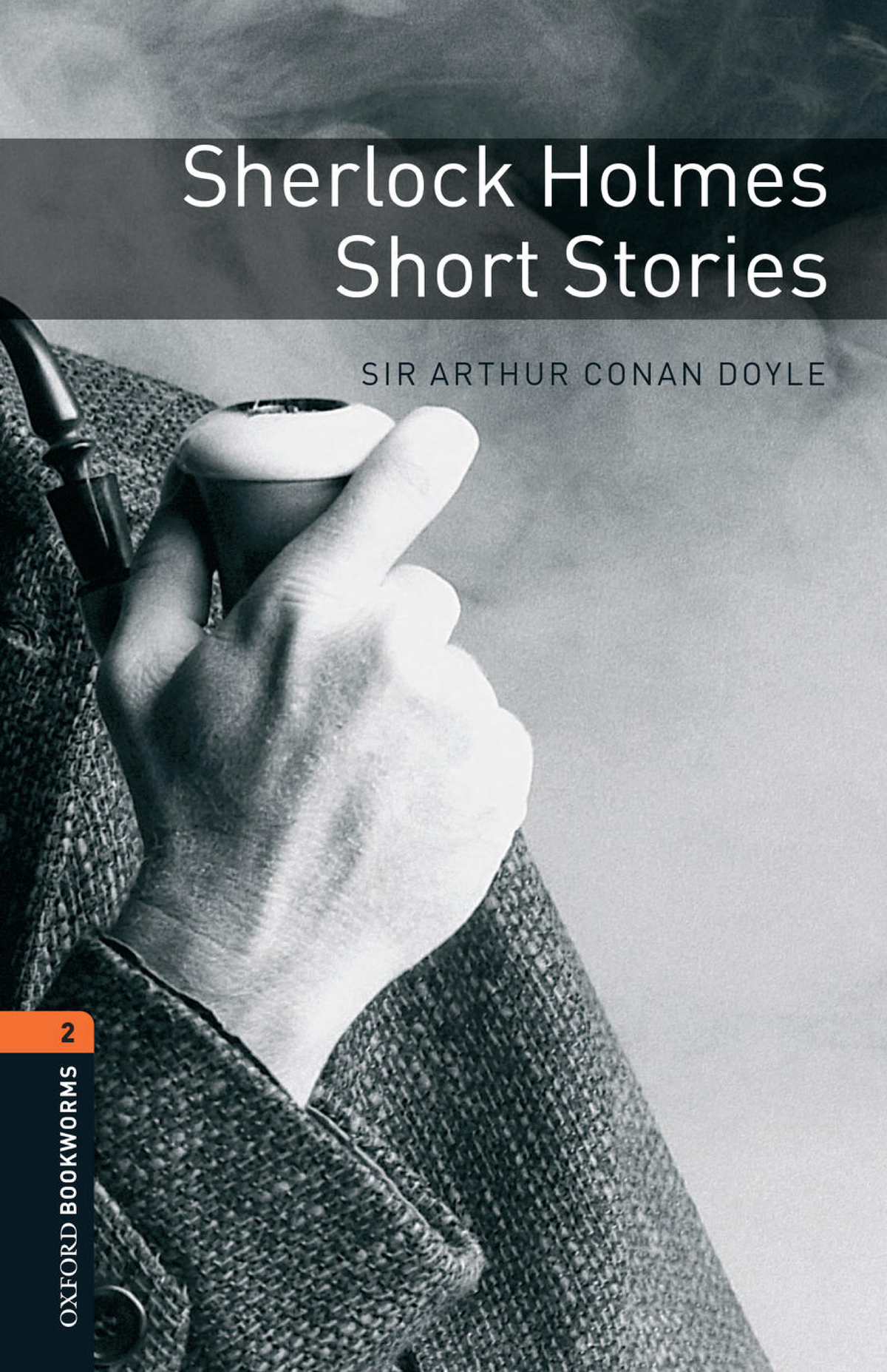 Sherlock Holmes Short Stories (Oxford Bookworms Stage 2) - Studocu