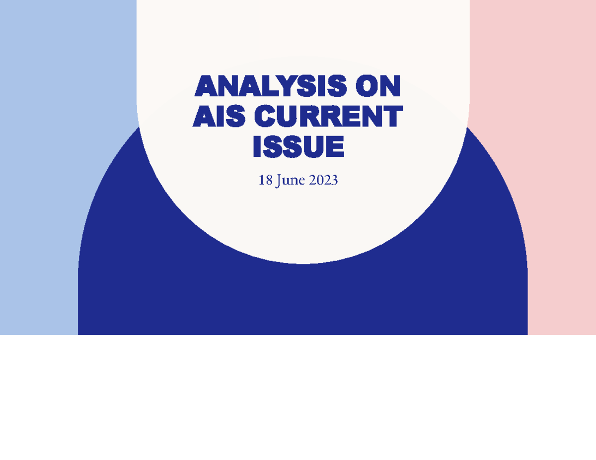 AIS Current Issues Analysis - July 2023: AI, Fintech & Big Data ...