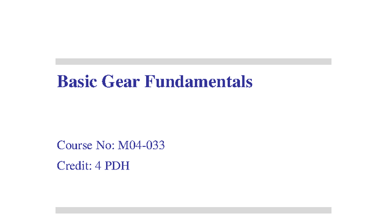 Basic Gear Fundamentals: Course No. R1 - Overview and Design Principles ...