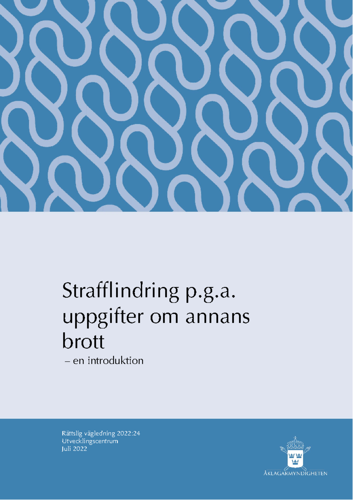 Rav-2022-24 - Strafflindring och Uppgifter om Annans Brott - Studocu