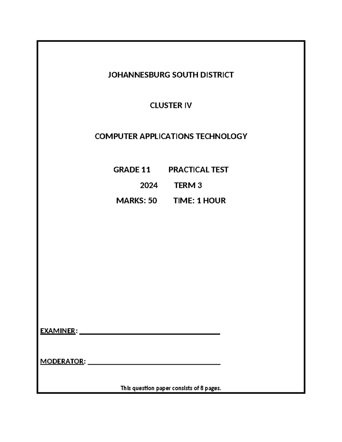 Grade 11 CAT Practical Test Term 3 - Johannesburg South District - Studocu