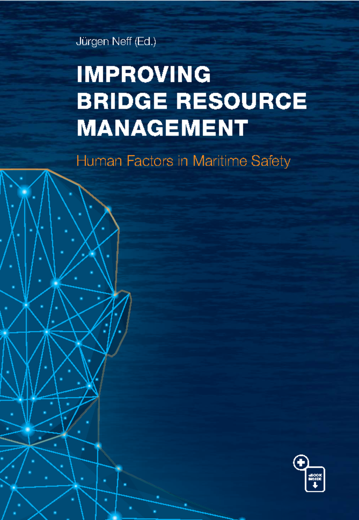 Improving Bridge Resource Management (BRM) in Maritime Safety - Studeersnel