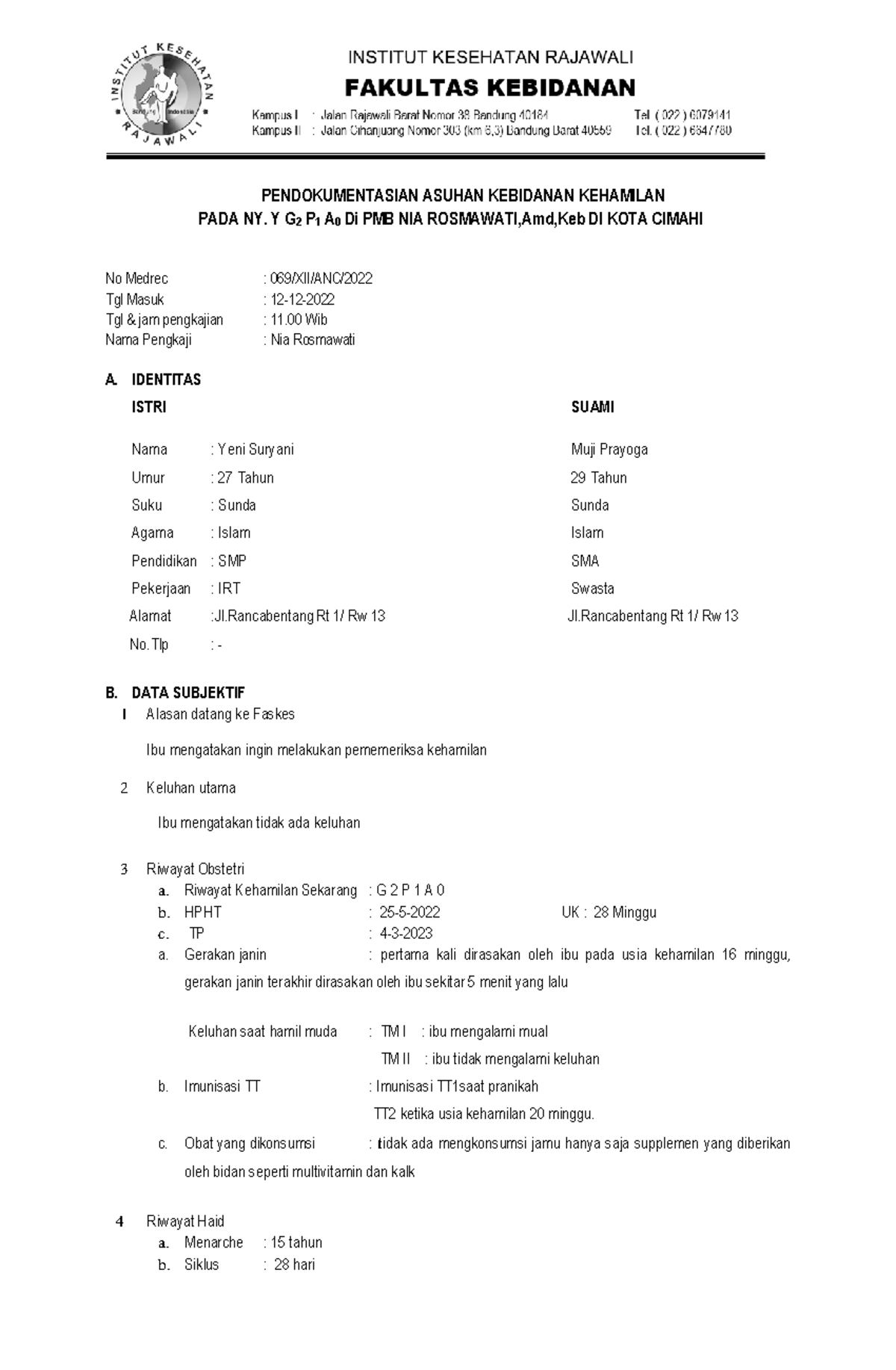 SOAP ANC - Pendokumentasian Asuhan Kebidanan Kehamilan G3P1A0 - Studocu