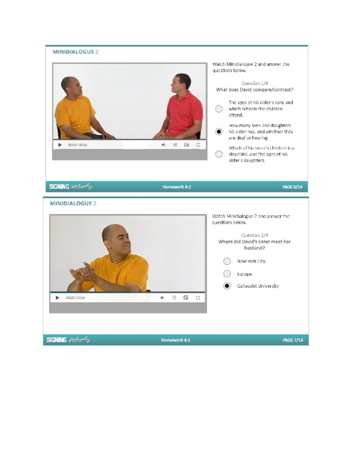 ASL 4 - DawnSignDigital Minidialogue 2 & 3 Homework Answers - Studocu