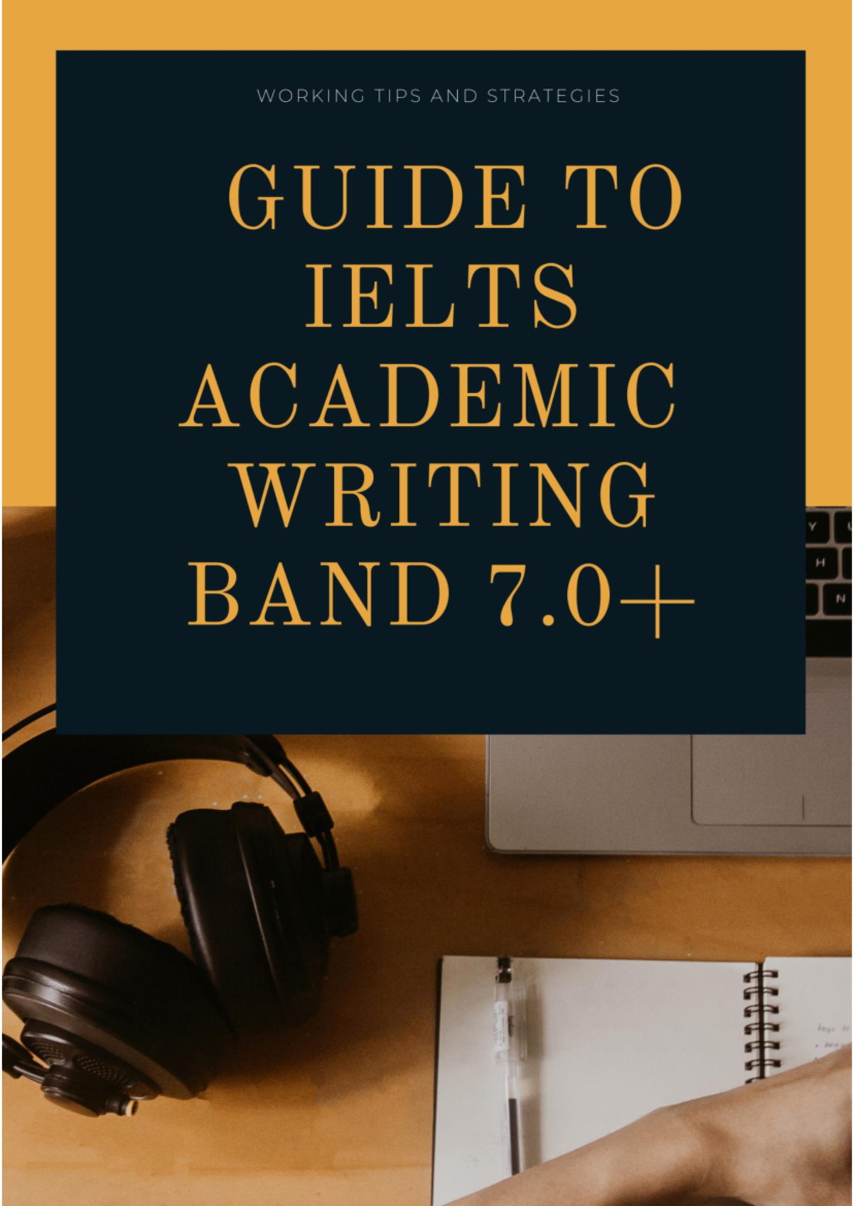 ULTIMATE GUIDE TO IELTS ACADEMIC WRITING STRATEGIES AND TIPS - Studocu