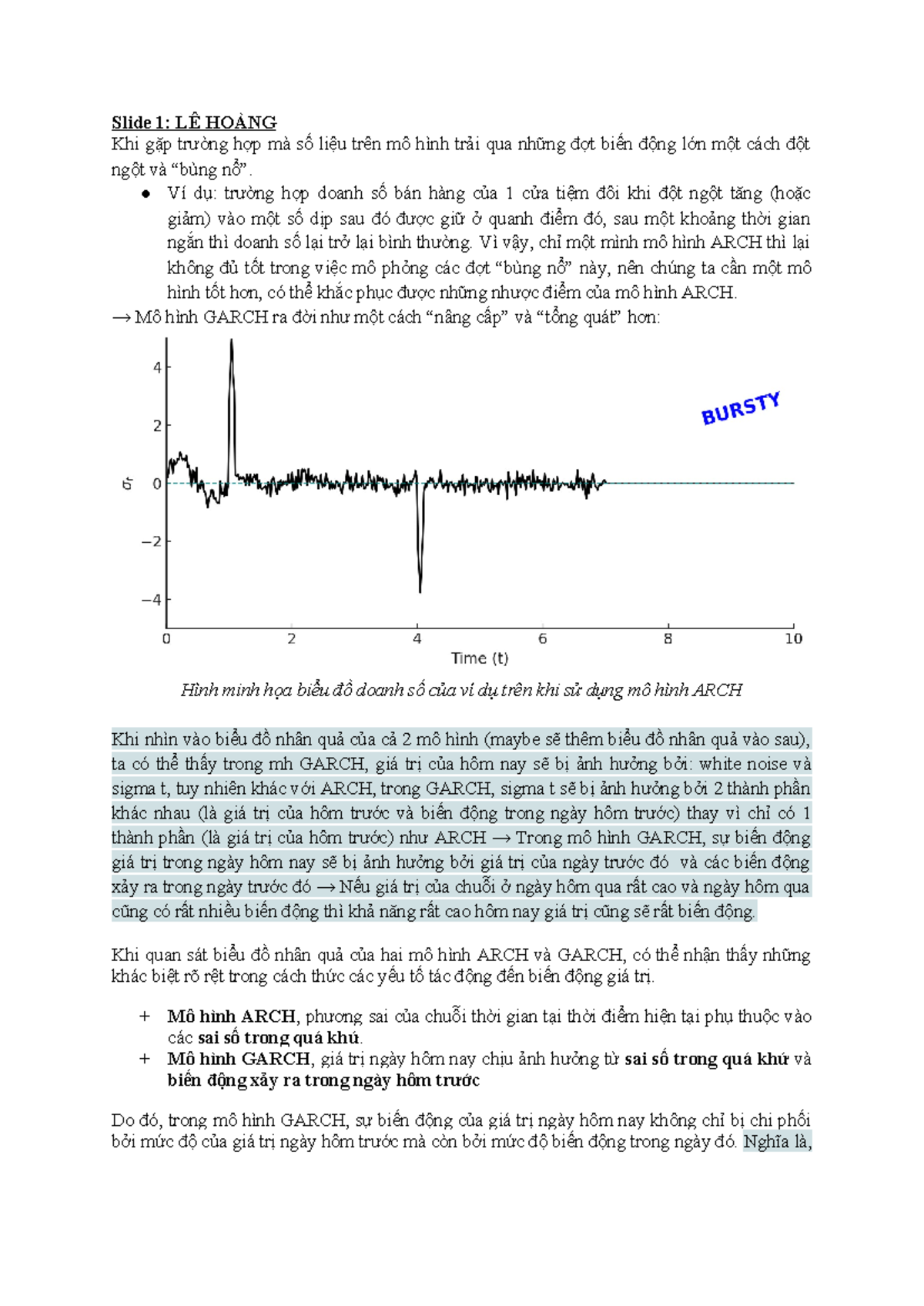 Script Garch - Slide 1: LÊ HOÀNG Khi gặp trường hợp mà số liệu trên mô ...
