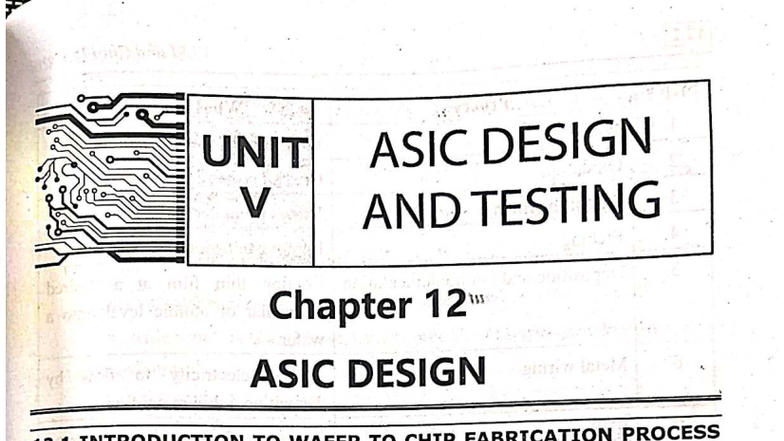 ASIC Design and Testing: Chapter 12 - Wafer to Chip Fabrication Process ...